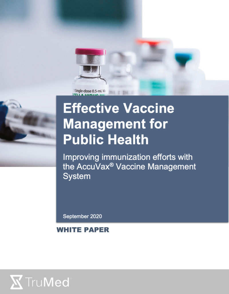 Vaccine Administration Safety - TruMed Systems