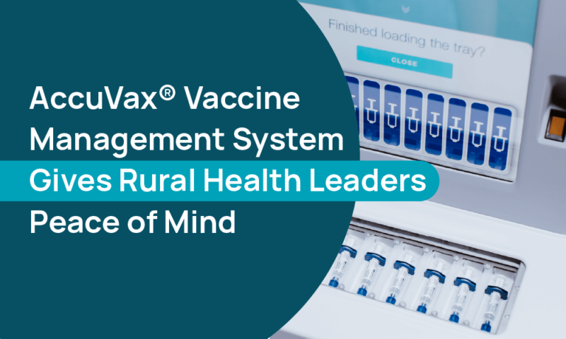 Protecting Vaccines For Rural Communities - TruMed Systems